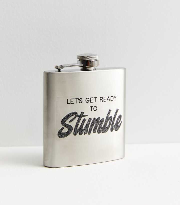 Silver Let's Get Ready to Stumble Hip Flask | New Look